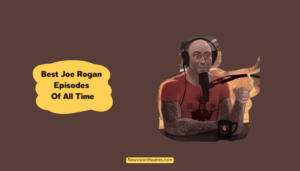 10 Best Joe Rogan Episodes Of All Time
