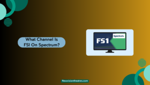 What Channel is FS1 on Spectrum? - New Vision Theatres