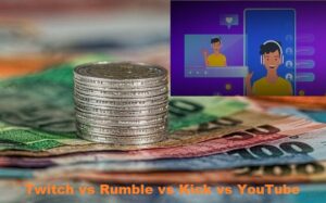 Kick vs Twitch vs Rumble vs YouTube: Who Pays More?
